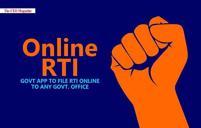 How to file RTI online, Govt App To File RTI Online | The CEO Magazine