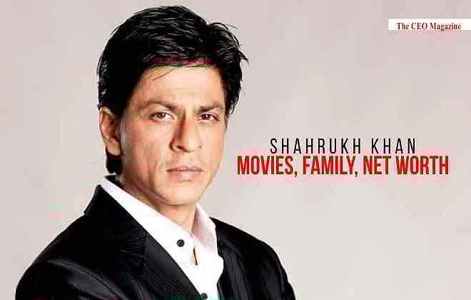 Shahrukh khan net worth, Movies, Family | The CEO Magazine India