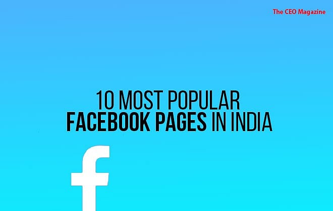 10 Most Popular Facebook Pages in India