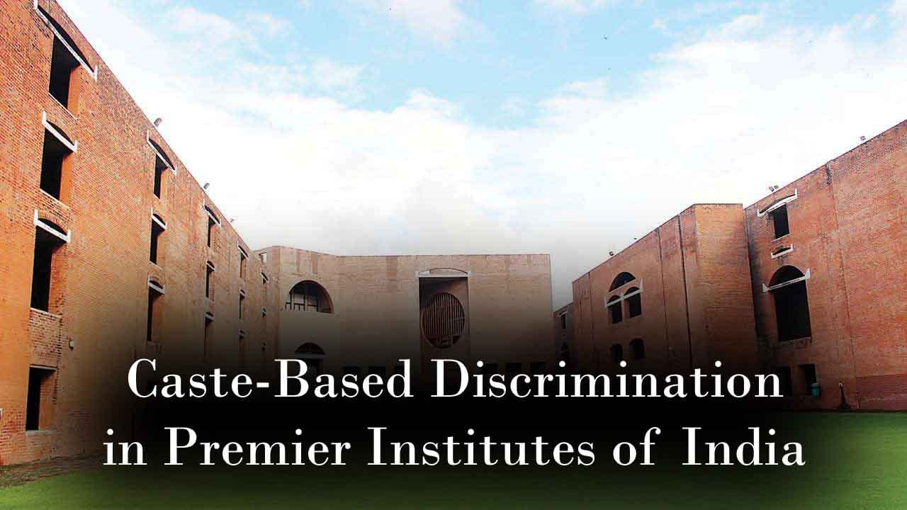 Equity in Education: Confronting Caste-Based Discrimination in Premier ...