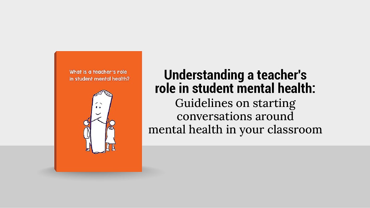 Understanding A Teacher s Role In Student Mental Health understanding-a-teacher-s-role-in-student-mental-health